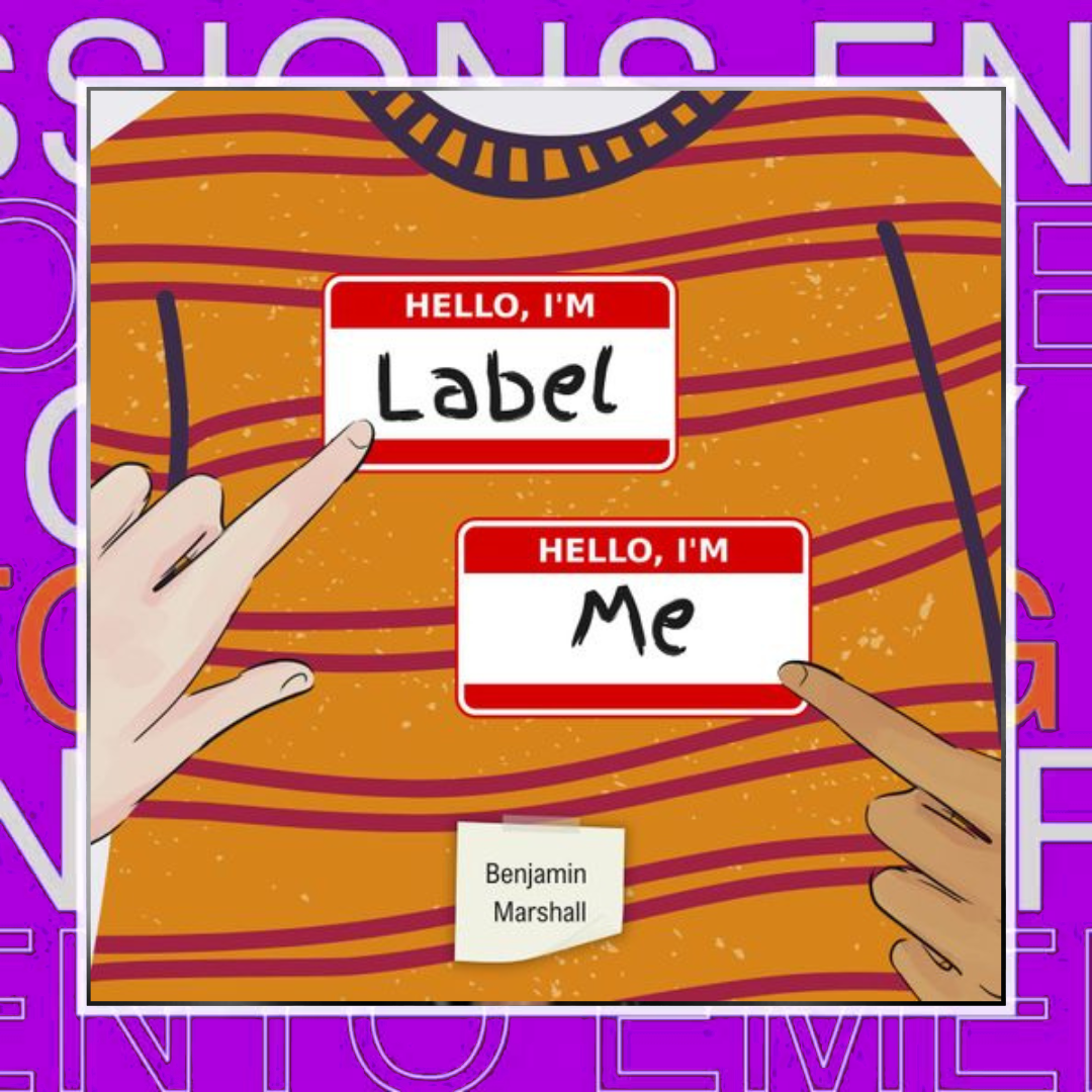 Benjamin Marshall – Label Me – End Sessions