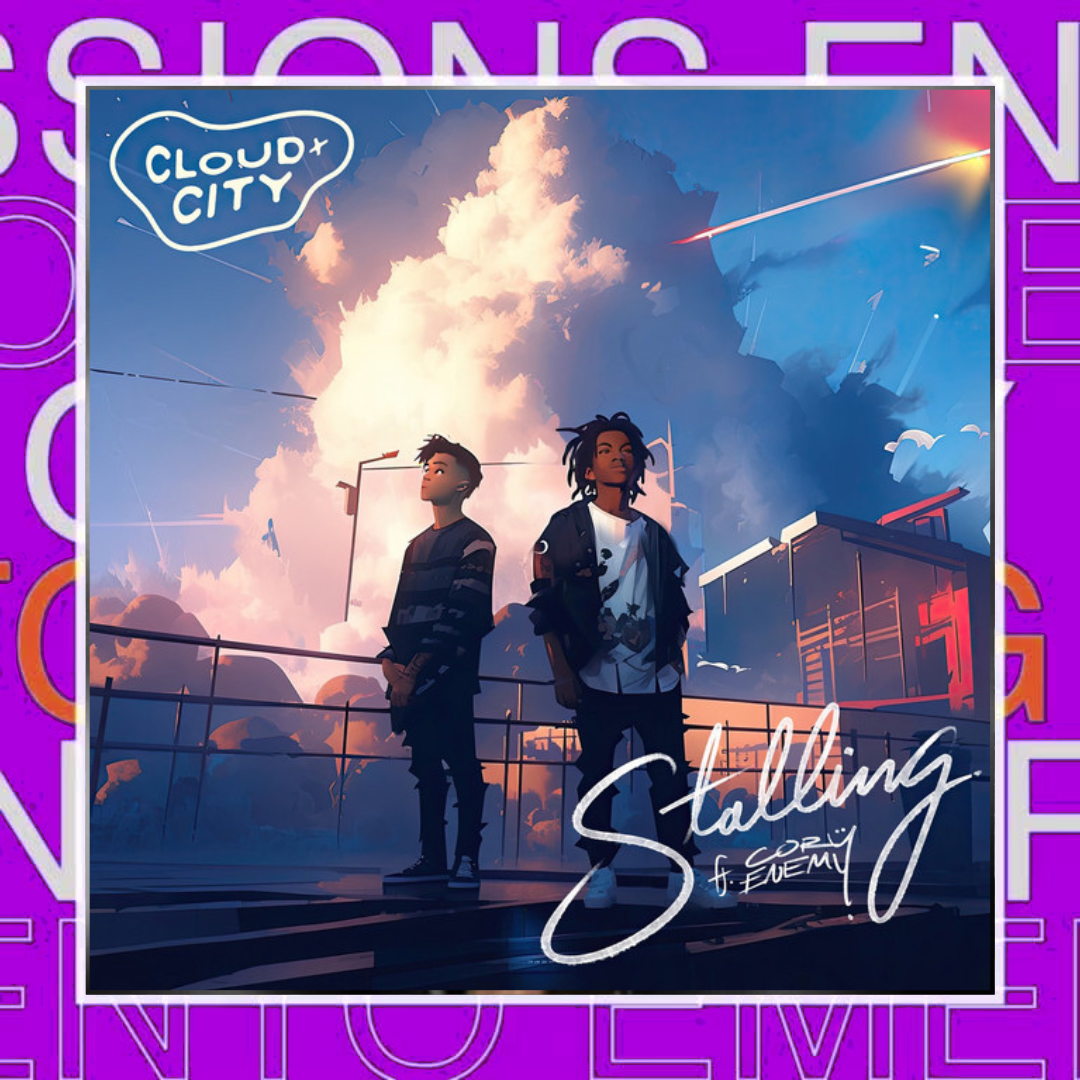 CLOUDxCITY – Stalling – End Sessions