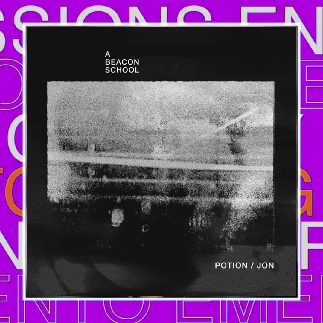 A Beacon School – Potion – End Sessions
