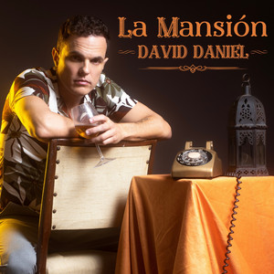 David Daniel – La Mansión – End Sessions