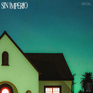 Sin Imperio – Sol – End Sessions