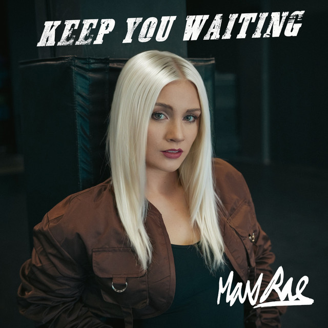 Max Rae – Keep You Waiting – End Sessions