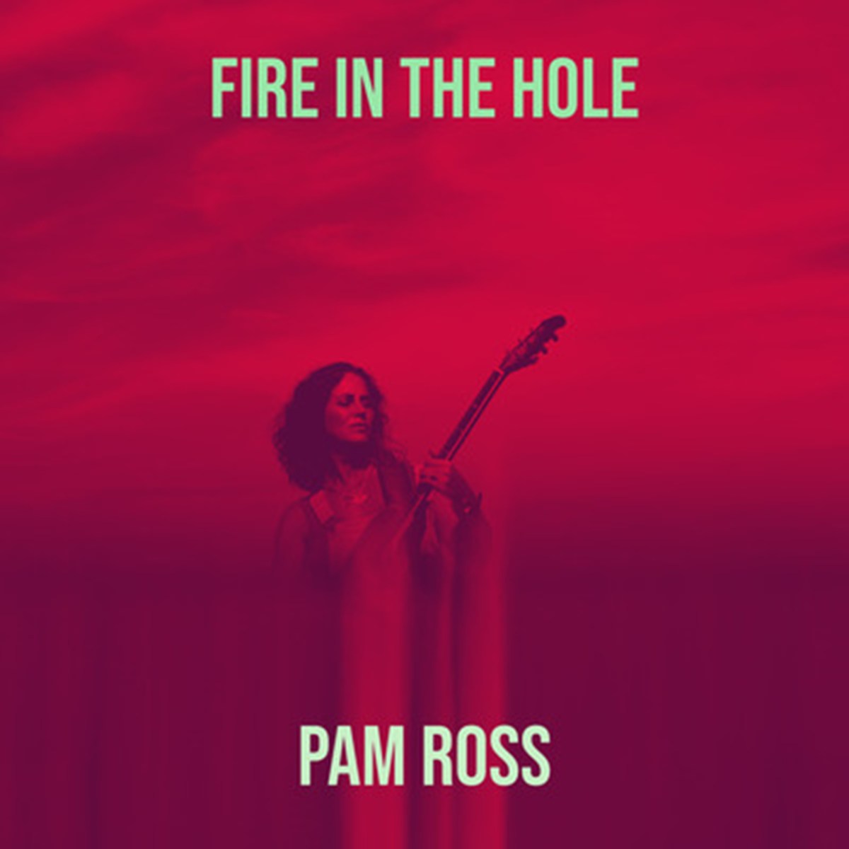 PAM ROSS – Fire in the Hole – End Sessions