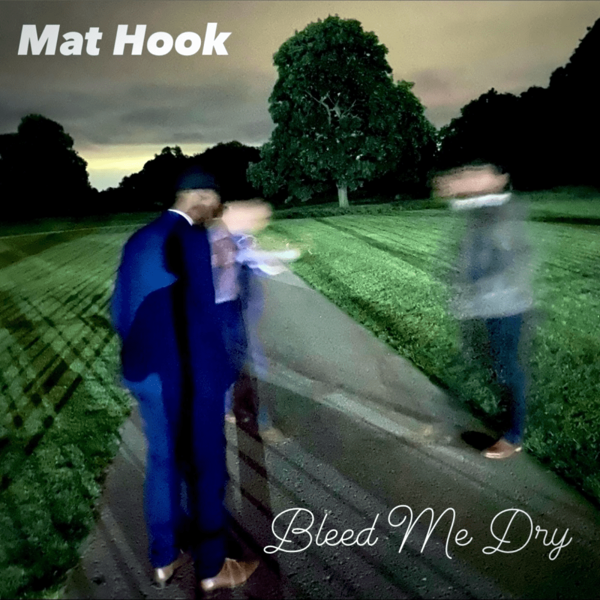 MAT HOOK – Bleed Me Dry – End Sessions