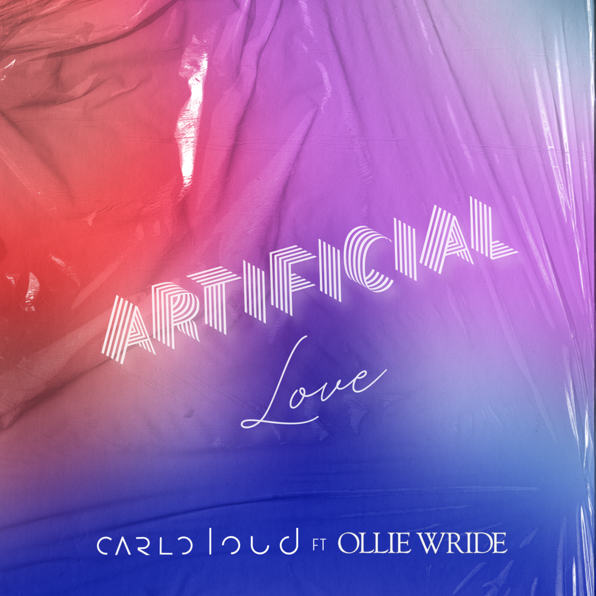 CARLO LOUD – Artificial Love – End Sessions