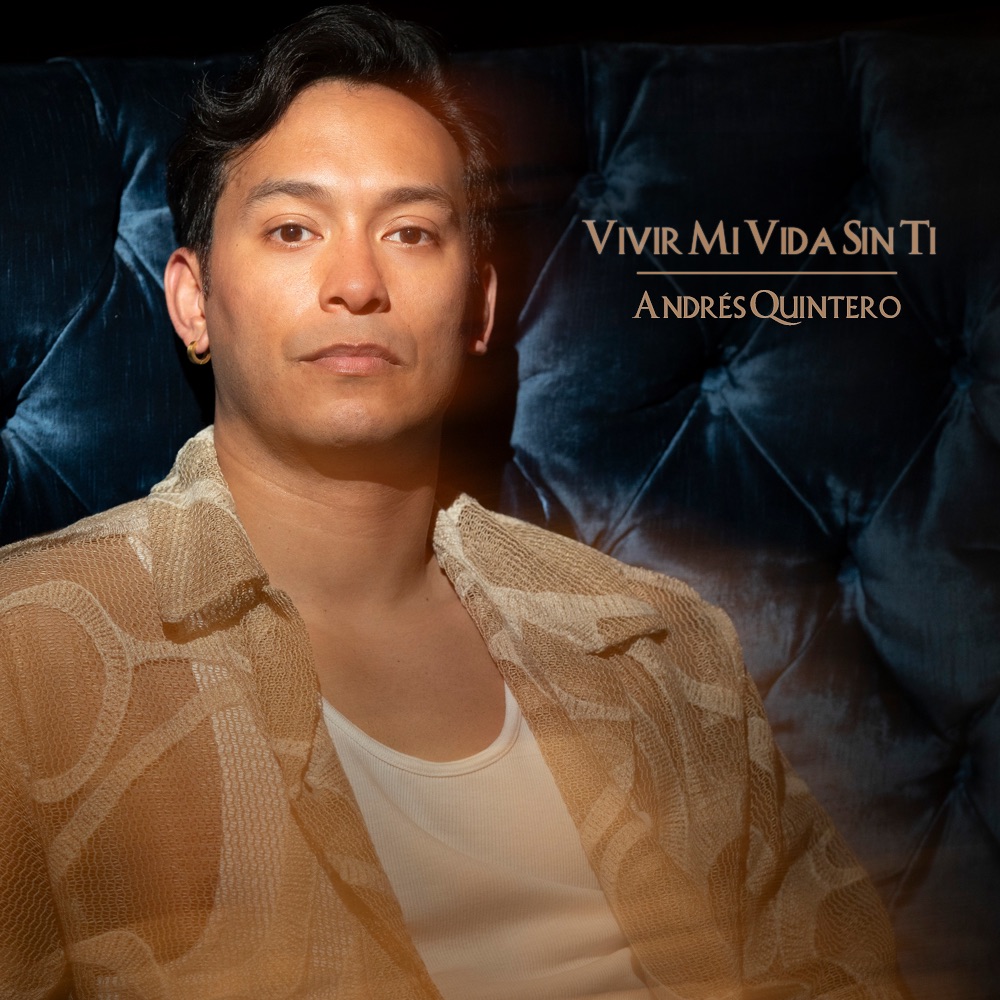 Andrés Quintero – Vivir Mi Vida Sin Ti – End Sessions