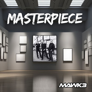 MAWK3 – Masterpiece – End Sessions