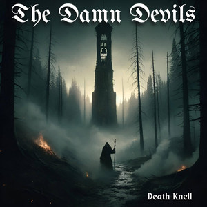 The Damn Devils – Death Knell – End Sessions
