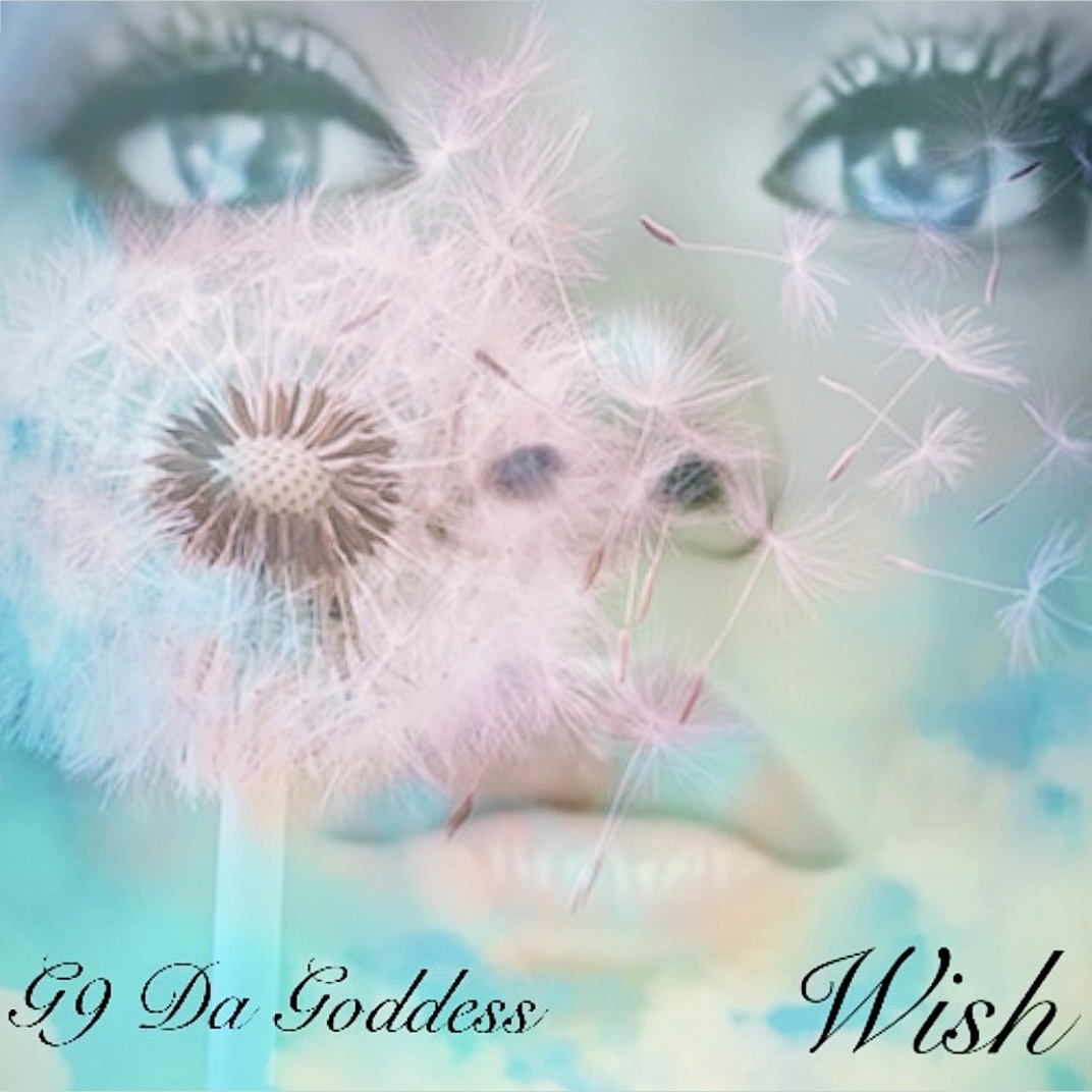 G9 Da Goddess – Wish – End Sessions