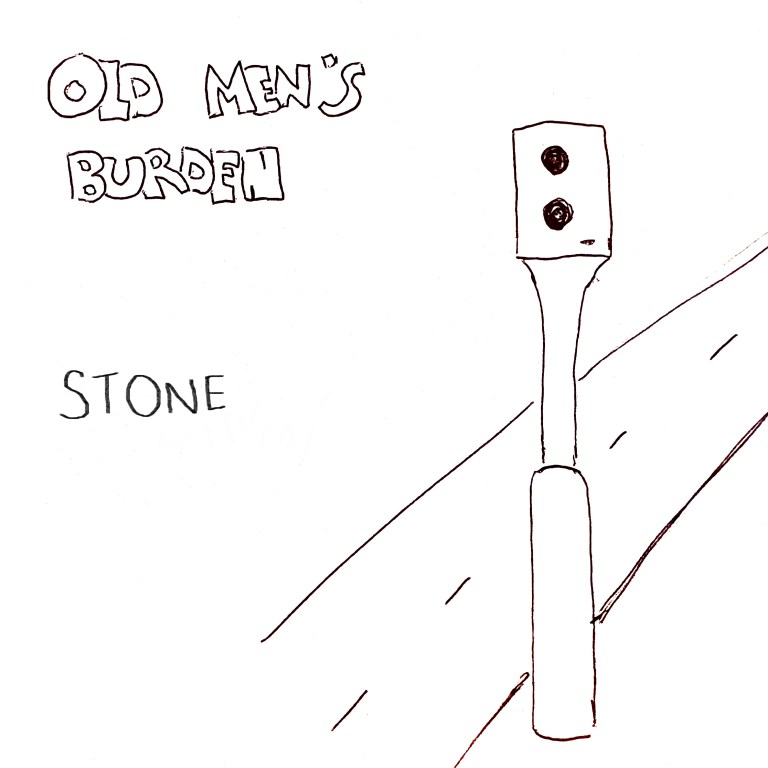 Old Men’s Burden – Stone – End Sessions