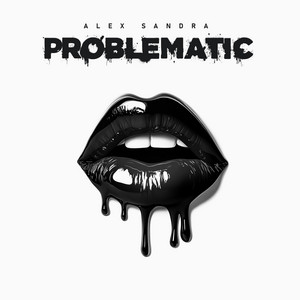 Alex Sandra – Problematic – End Sessions