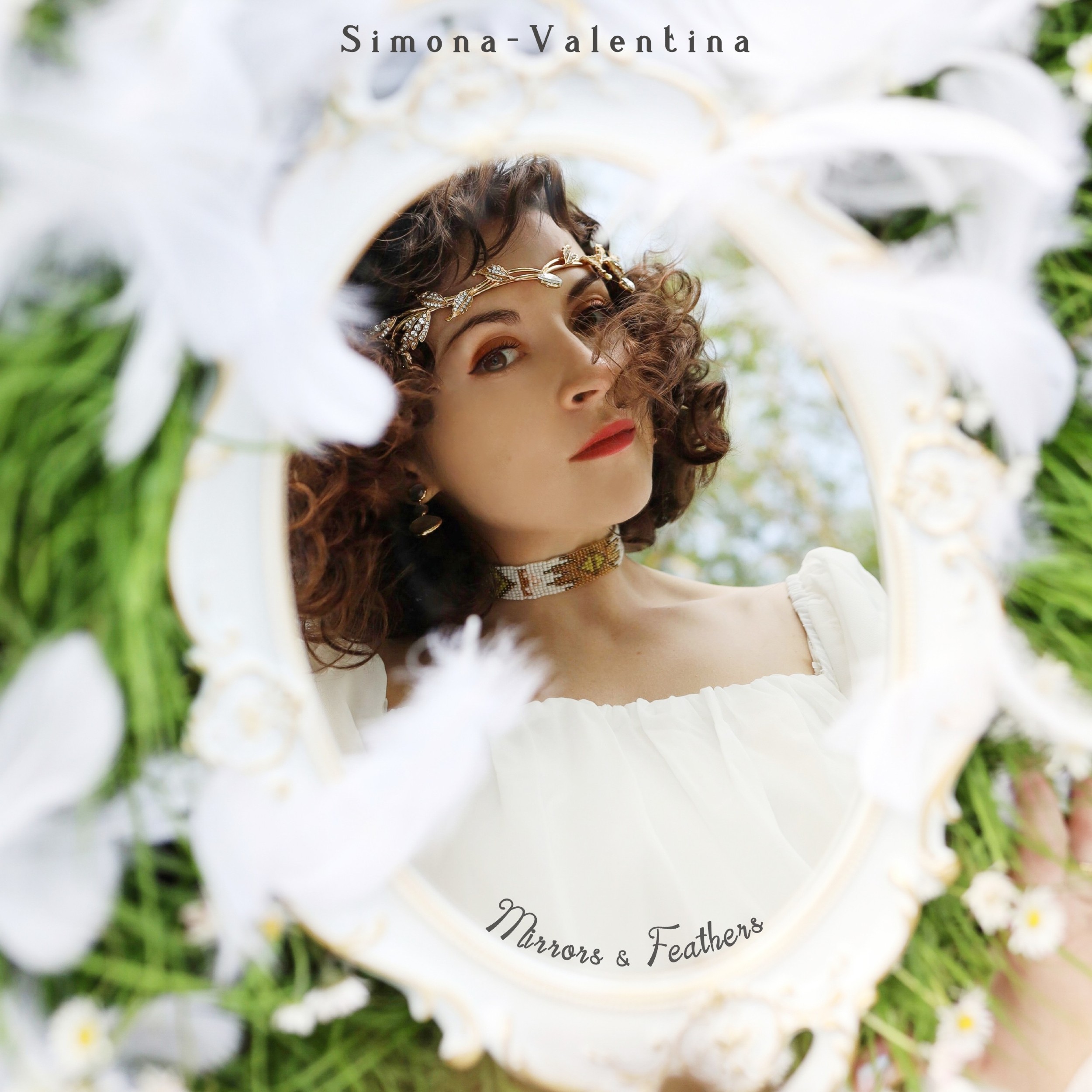 Simona-Valentina: Mirrors & Feathers – End Sessions