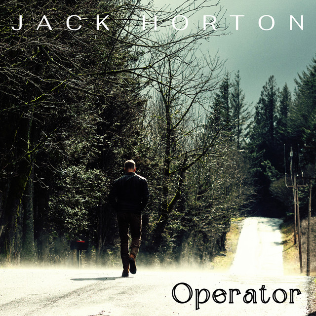 Jack Horton – Operator (Jim Croce Cover) – End Sessions