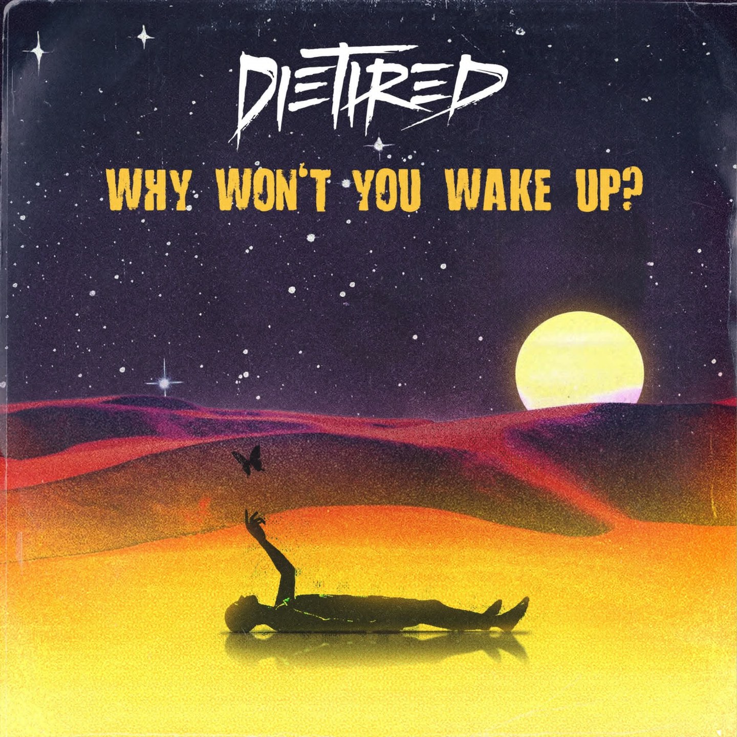 Die Tired – Why Won’t You Wake Up? – End Sessions
